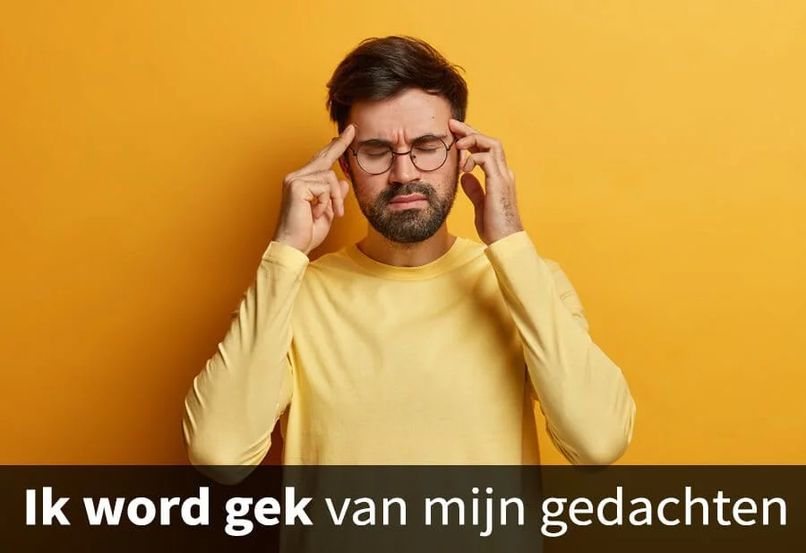 Ik word gek van mijn gedachten: 10 tips voor meer rust